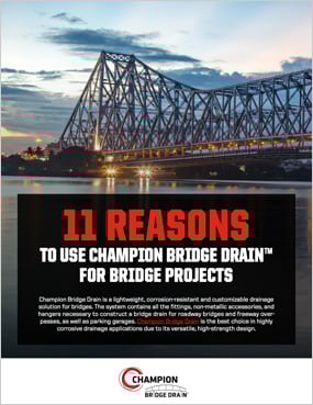 Learn How Bridge Projects Benefit Using Champion Bridge Drain™