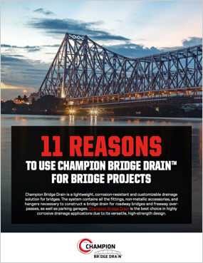 Learn How Bridge Projects Benefit Using Champion Bridge Drain™